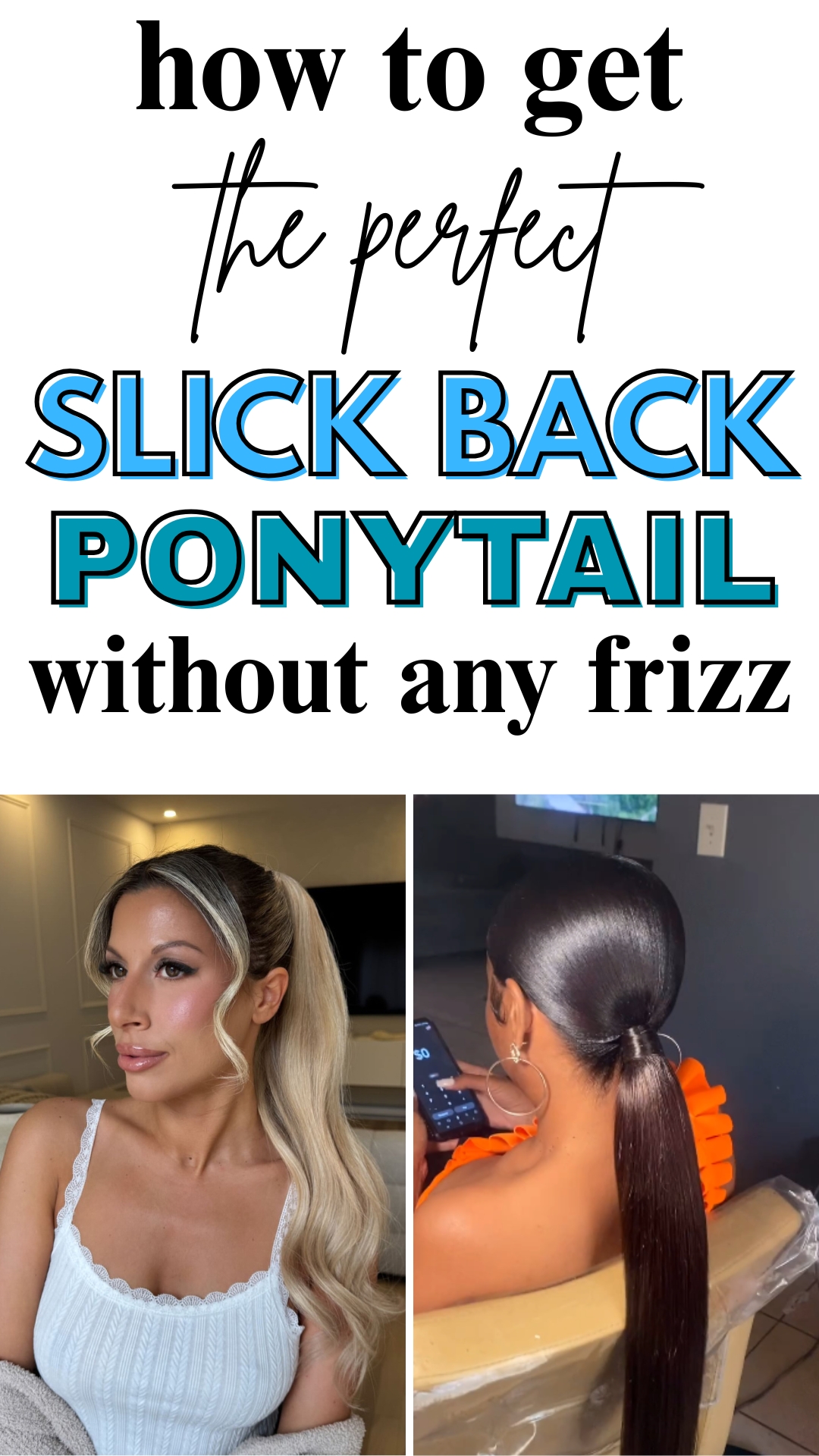 How to Get the Perfect Slick Ponytail – Without Any Frizz – The Mom Beauty